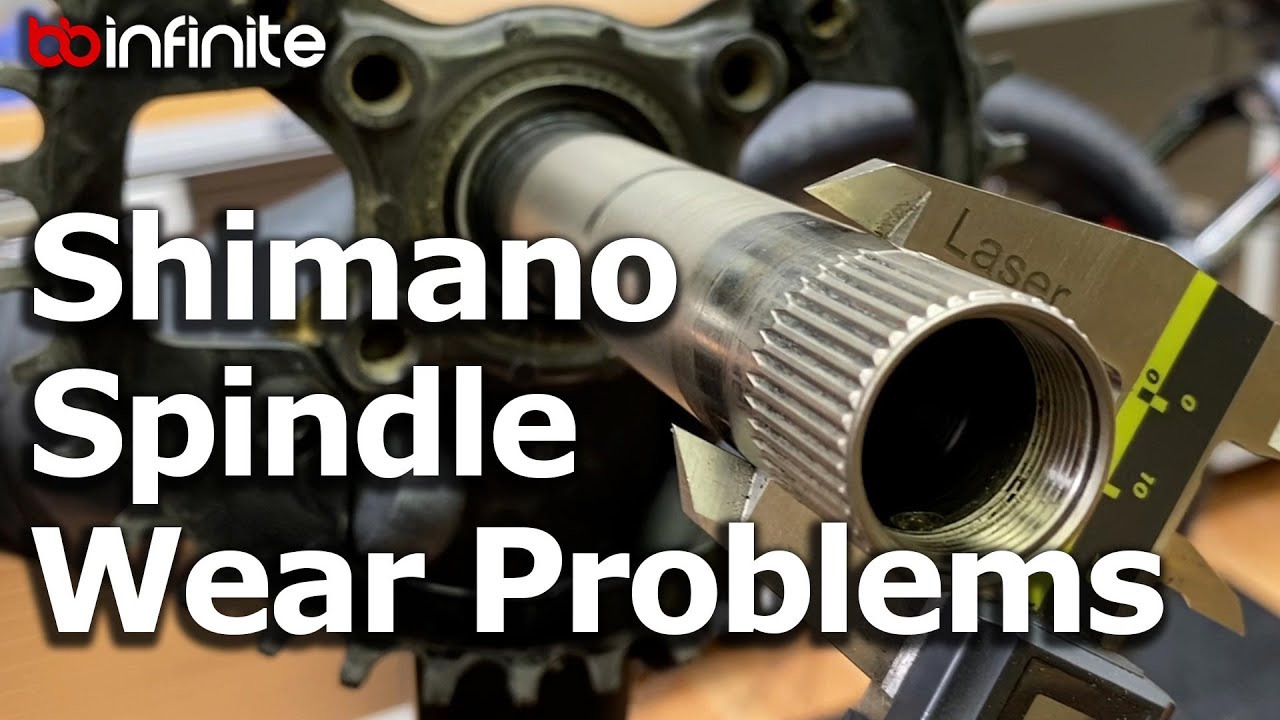 Shimano Spindle Wear Problems: A little wear is not so little. - YouTube