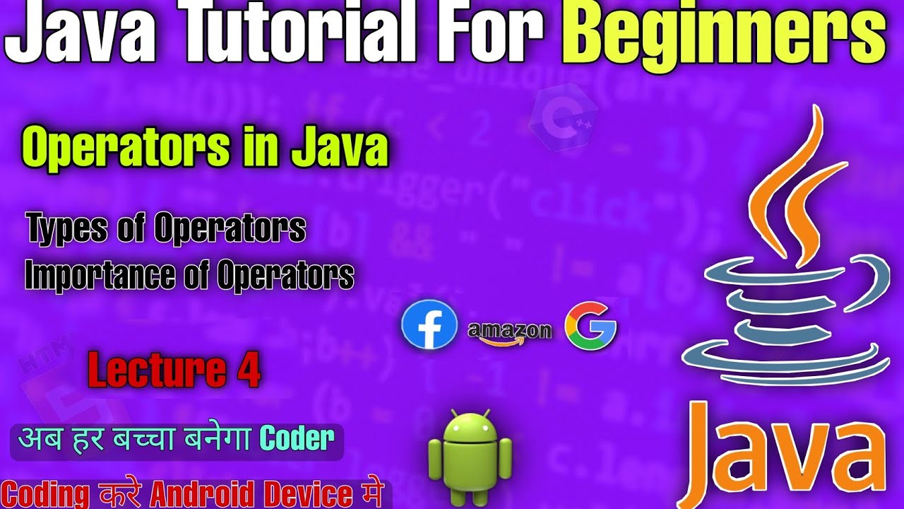 Java Tutorial For Beginners Operators In Java Types Of Operators In Java Java Course Youtube