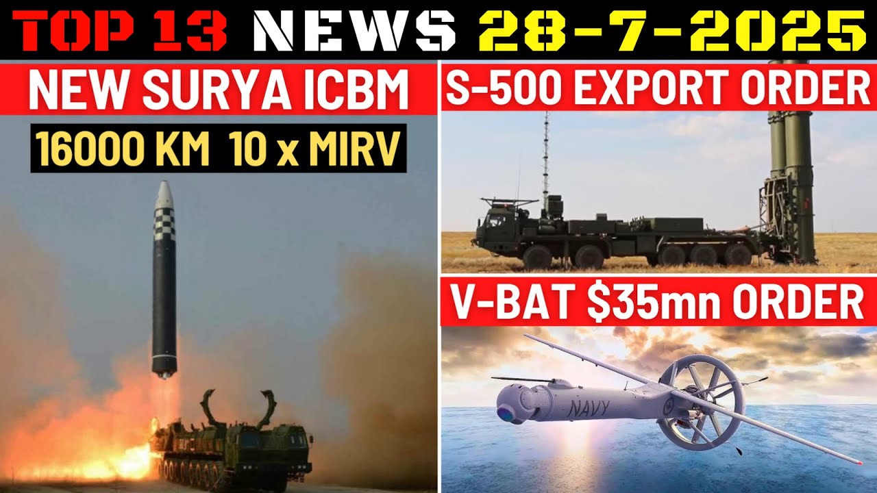 Indian Defence Updates : 16000 Km Surya ICBM,S500 Export Offer,24 More ...