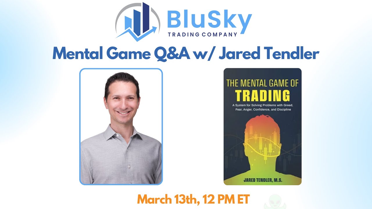 BluSky & Jared Tendler | Mental Game of Trading Q&A - YouTube