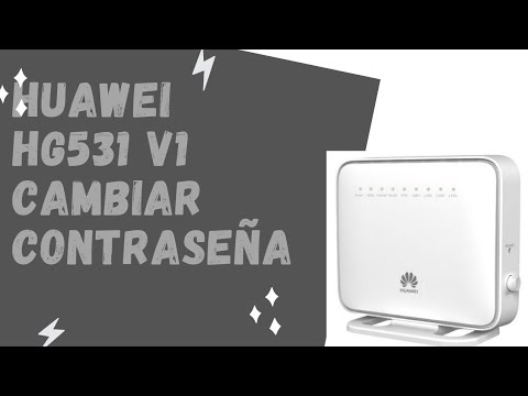 Modem huawei hg531 v1 cambiar contraseña - YouTube