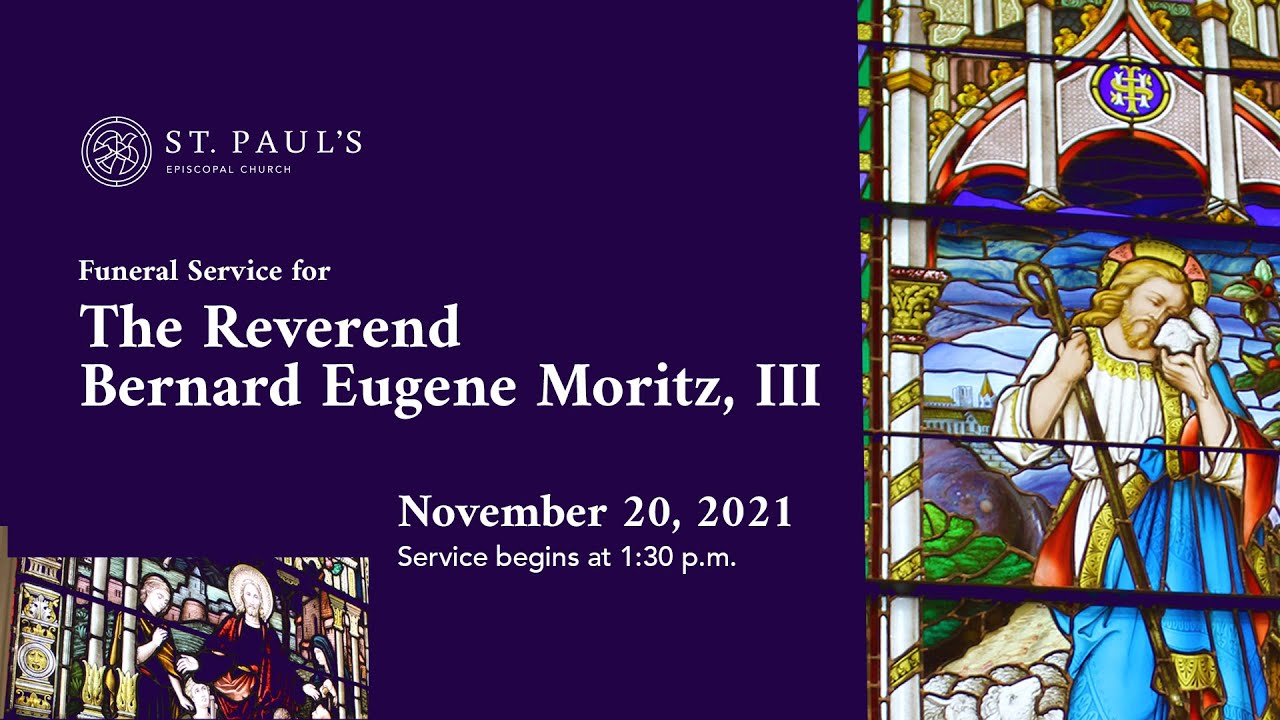 Funeral Service for The Reverend Bernard Eugene Moritz, III - YouTube