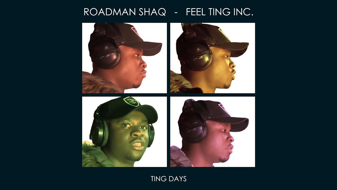 Roadman Shaq - Feel Ting Inc. - YouTube