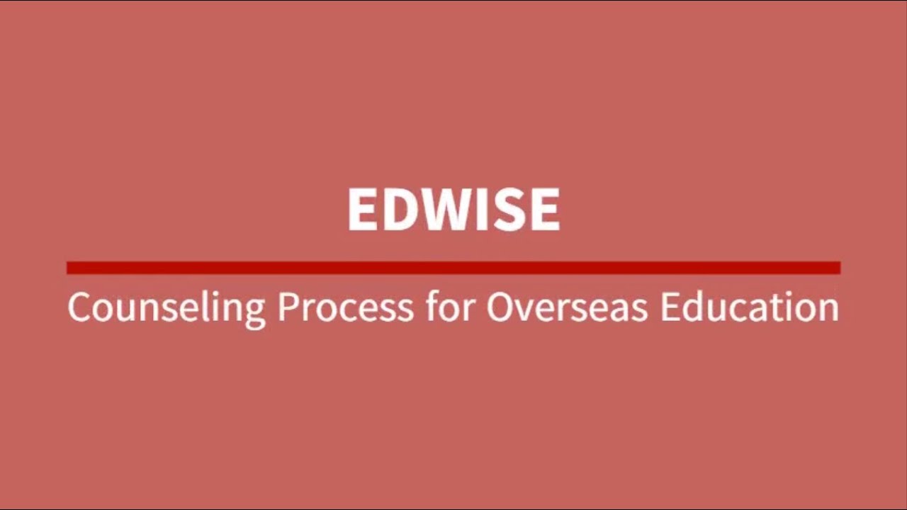 Edwise Counseling Process for Overseas Education | Edwise International ...