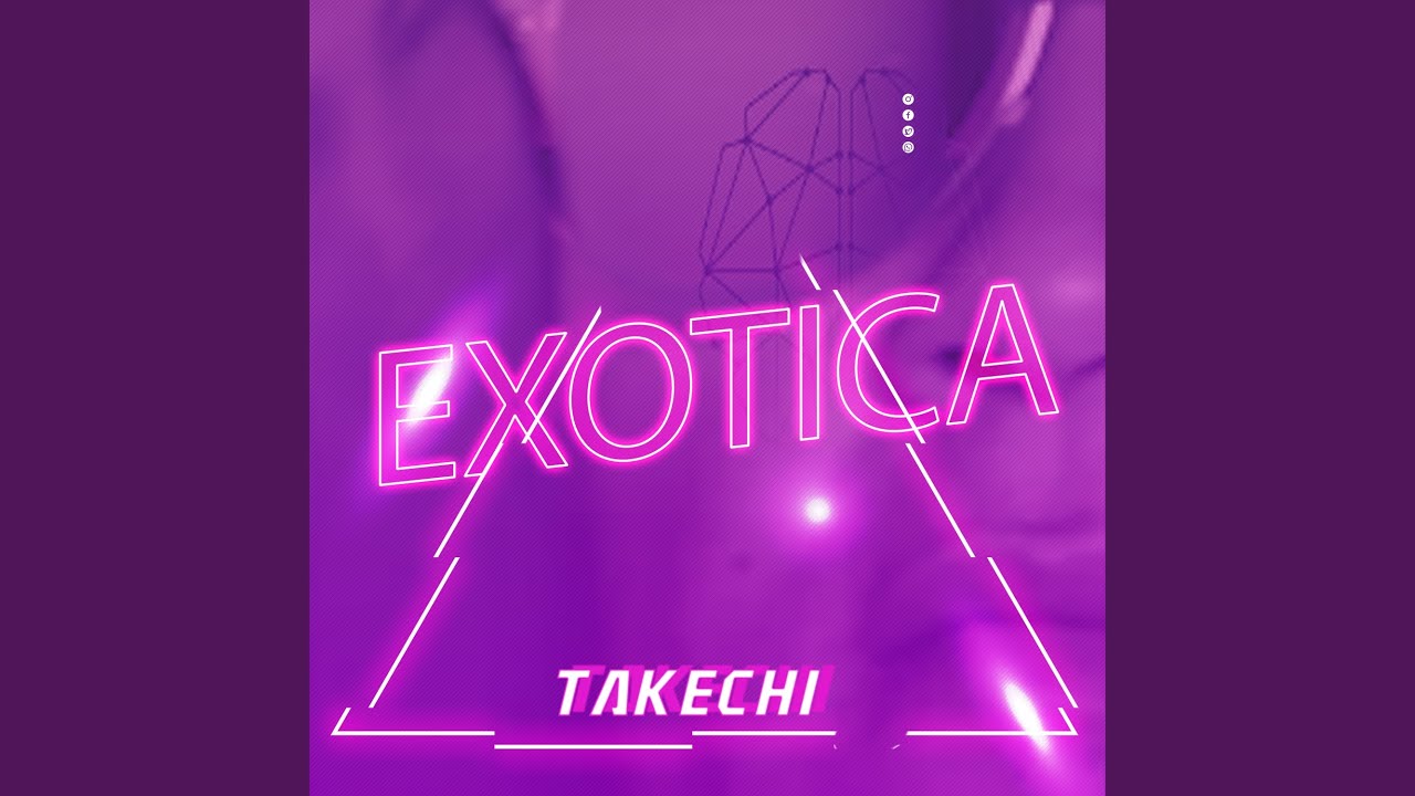 Exotica Youtube Music