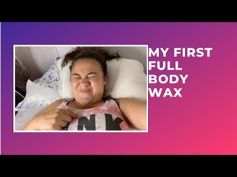 BRAZILIAN WAX| First Full Body Wax