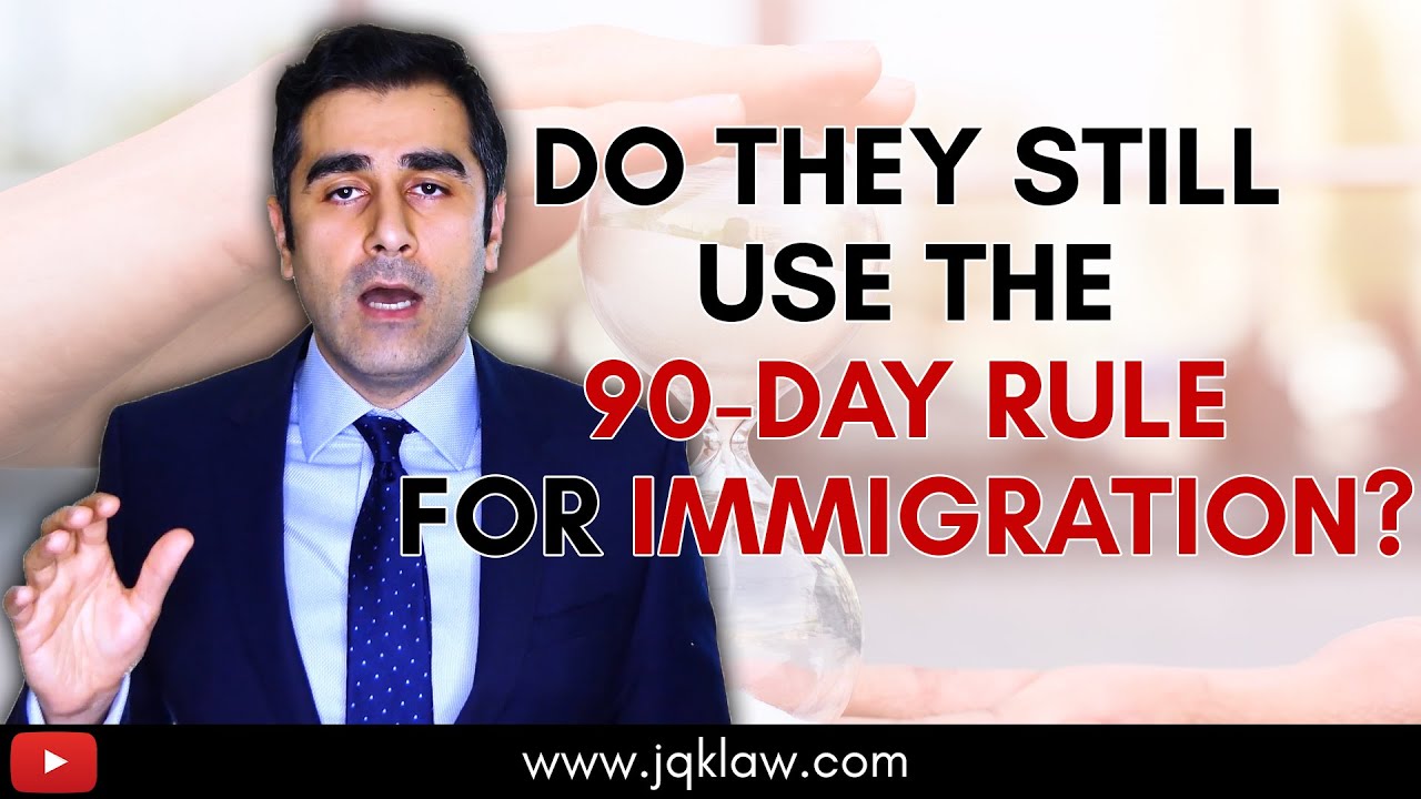 Do They Still Use The 90 Day Rule For Immigration YouTube do-they-still-use-the-90-day-rule-for-immigration-youtube