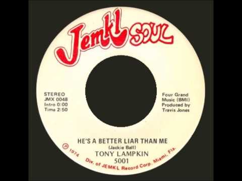 Tony Lampkin – He's A Better Liar Than Me (1974, Vinyl) - Discogs
