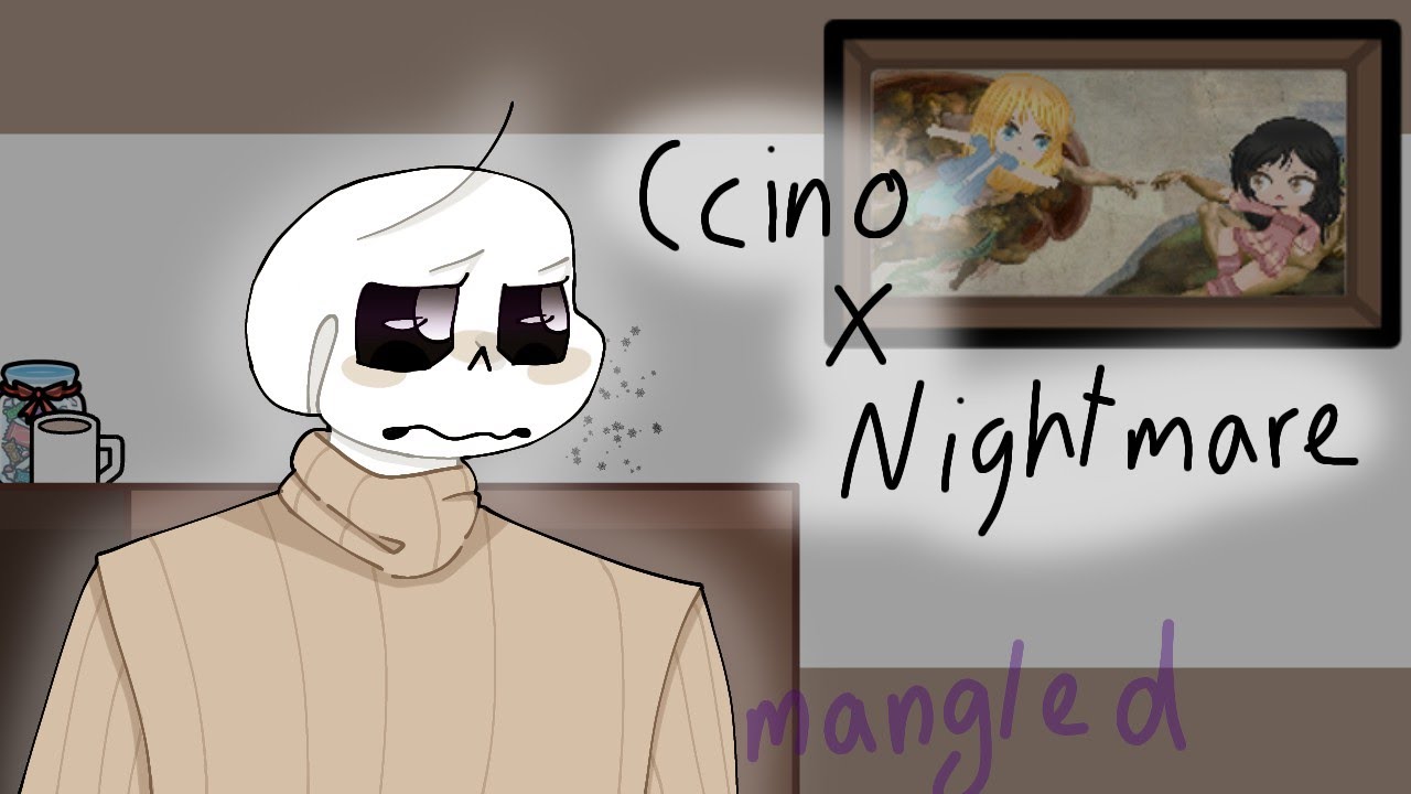 Nightmare x Ccino |GC| |short| |Mangled Inside| - YouTube