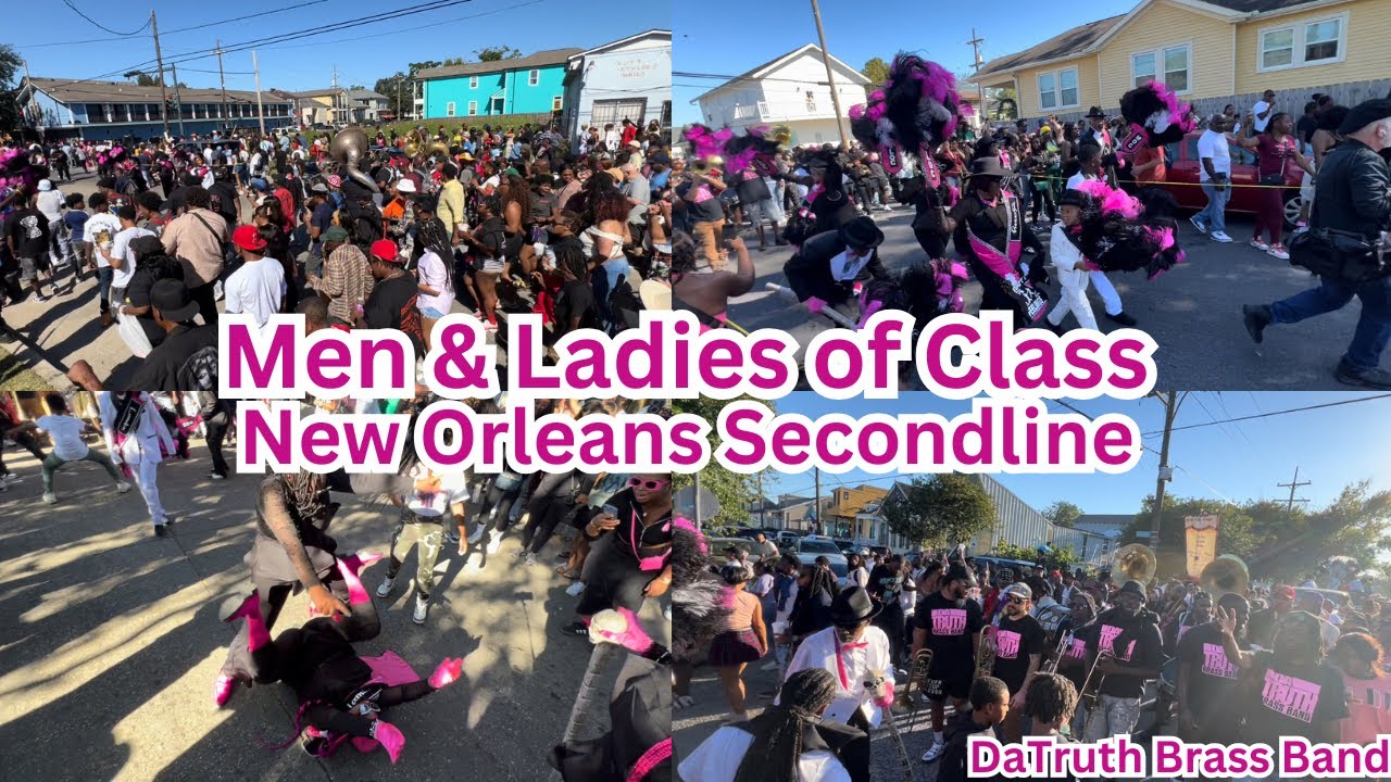 Men & Ladies Of Class New Orleans Secondline | DaTruth Brass Band| 504 ...