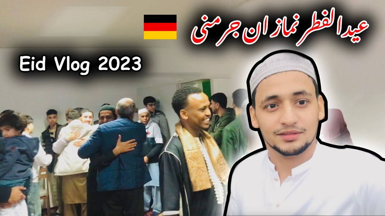 Eid ul Fitr in Germany Vlog 2023 | Eid Namaz In Germany - YouTube