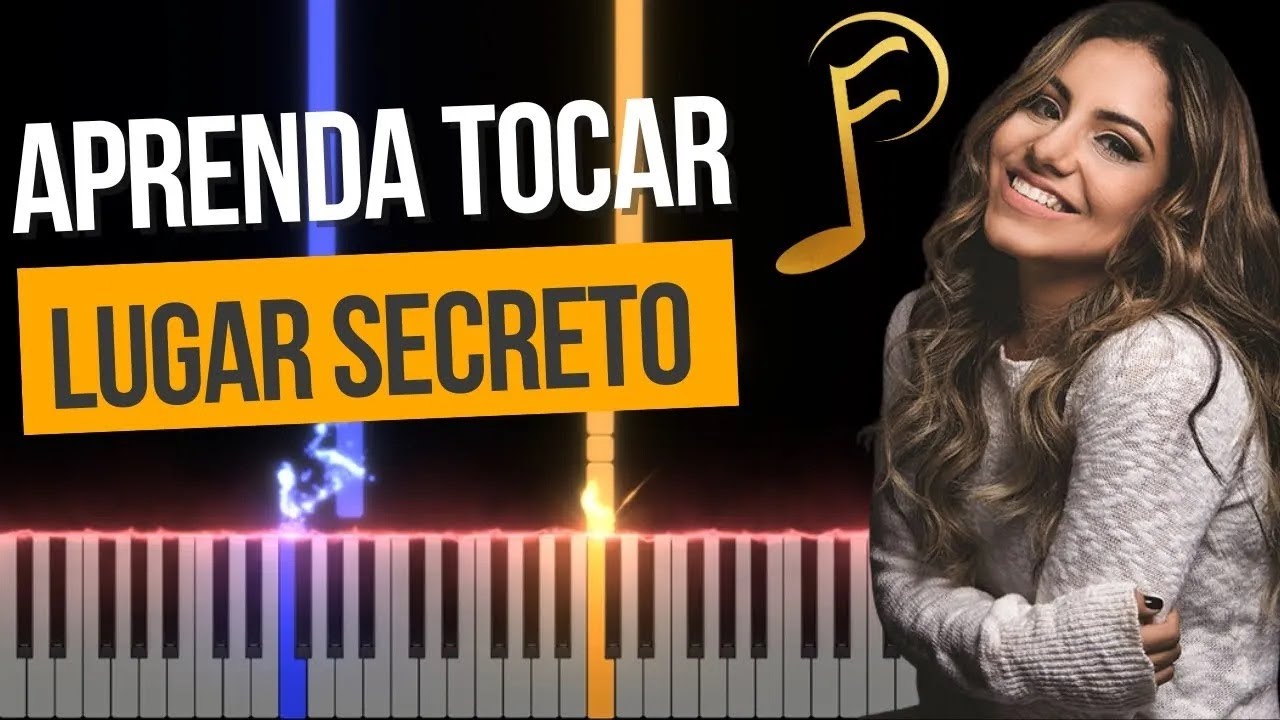 Lugar Secreto Gabriela Rocha Teclado e Piano Tutorial Arranjo ...