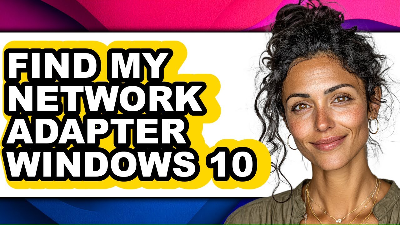 How to Find My Network Adapter Windows 10 (easy Method) - YouTube