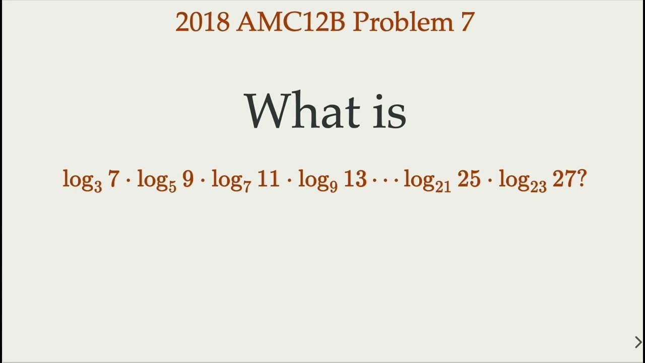 Mastering Logarithms: 2018 AMC12B Problem 7. Comprehensive Review Included. - YouTube