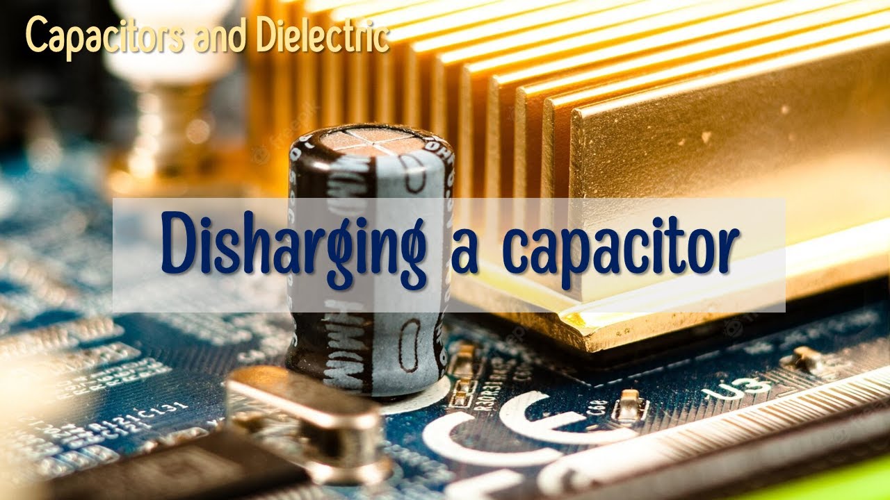 [EP025: Topic 2] Discharging a capacitor - YouTube