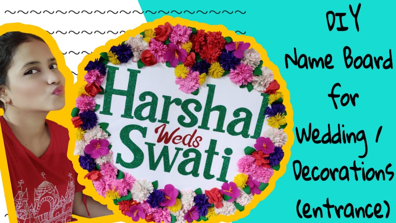 DiY Wedding Name Board For Entrance | Wedding Name Board | Omriyas ...