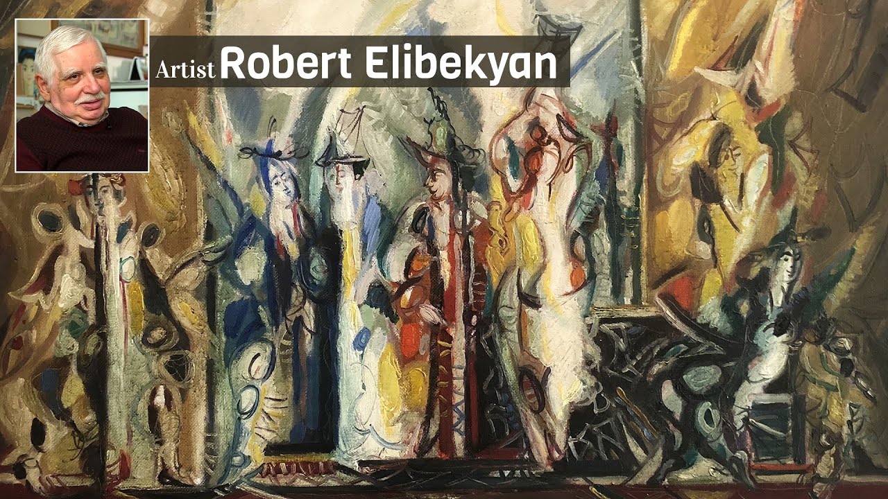 Artist Robert Elibekyan | Armenian Painter | WAA - YouTube