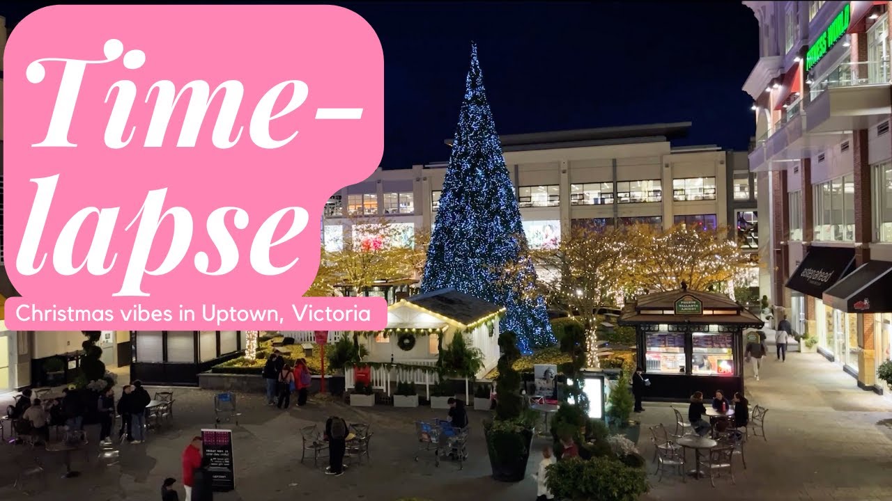 Christmas vibes in Victoria time-lapse - YouTube