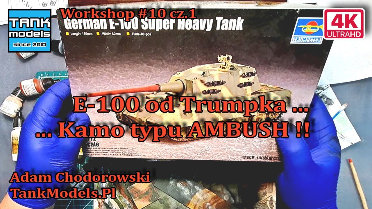 Workshop #10 - cz. 1 - E-100 "Ambush" kamo - YouTube