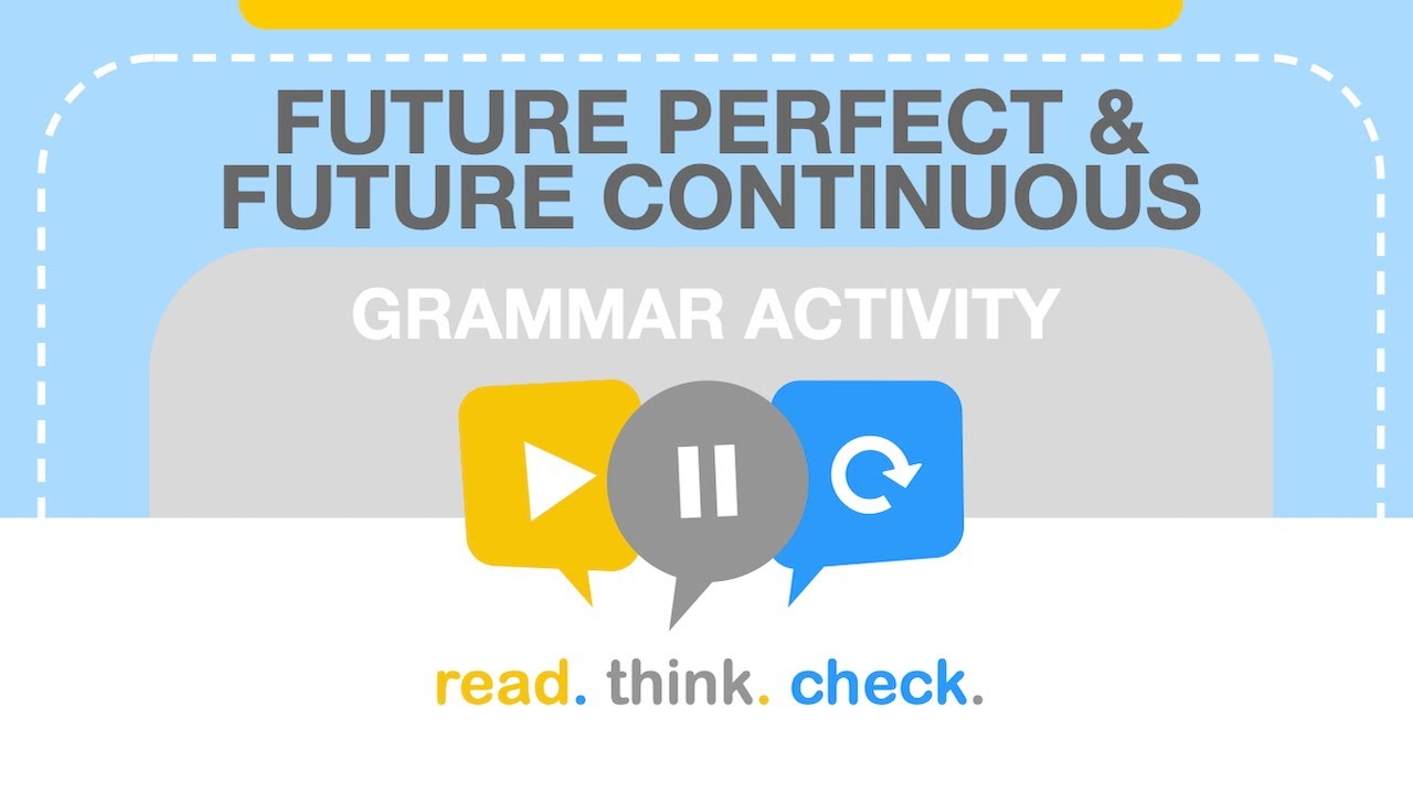 Grammar Activities: Future Perfect & Future Continuous (Multiple Choice) - YouTube