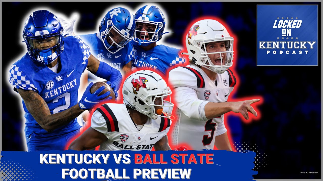 Kentucky vs Ball State preview: Wildcats' offense should excite in ...