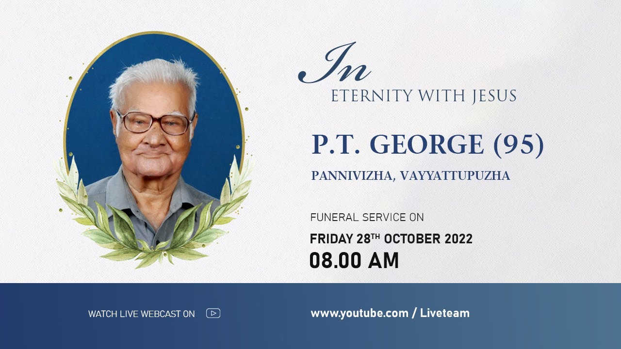 P . T . GEORGE ( 95 ) FUNERAL LIVE WEBCAST - YouTube