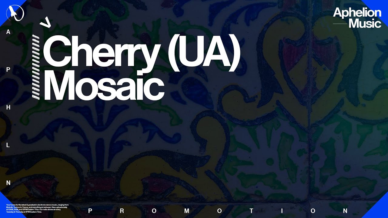 Cherry (UA) - Mosaic (Extended Mix) - YouTube