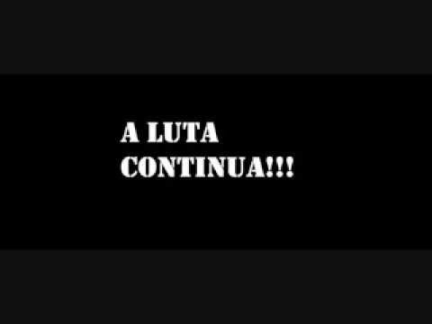 Homens da Luta - A Luta Continua - YouTube