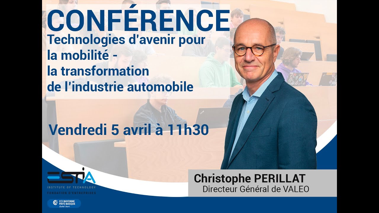 Conférence de Christophe PÉRILLAT, Directeur Général de VALEO - YouTube