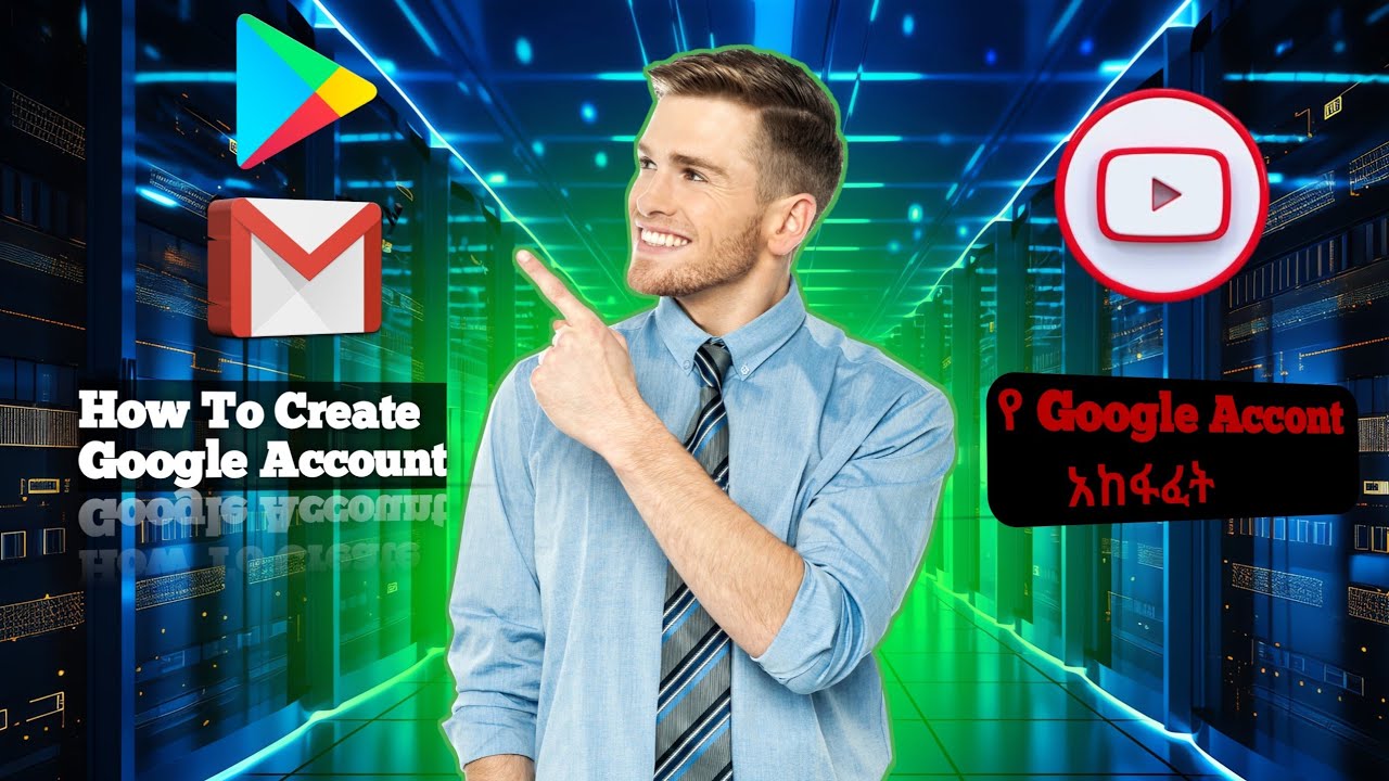 how to create google account_የ google account አከፋፈት ሙሉ step - YouTube