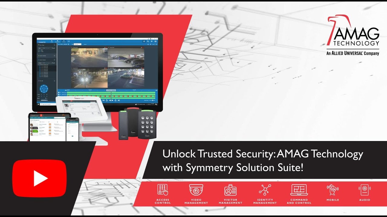 Unlock Trusted Security with the AMAG Technology Symmetry Solution ...