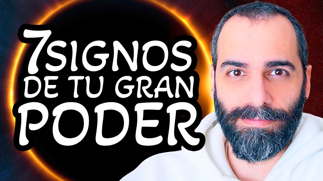 7 Signos del GRAN PODER ESPIRITUAL que tienes. - YouTube