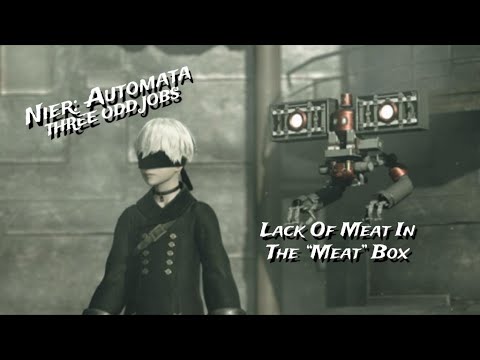 Nier: Automata Lack Of Meat In The “Meat” Box "THREE ODD JOBS" - YouTube