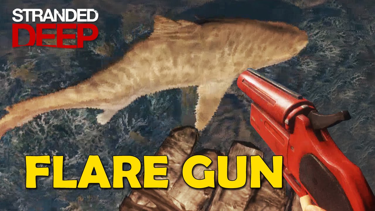 FLARE GUN OF DESTINY - Stranded Deep Gameplay Part 9 (Early Access ...