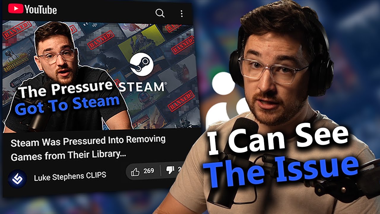 I Got Flack for My Take on the Steam Censorship Controversy... - YouTube