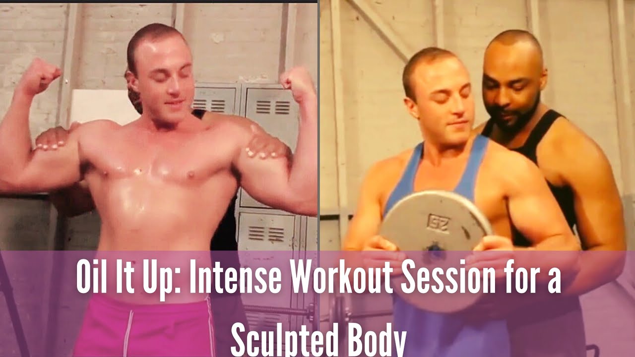 Oil it Up! Intense #workout session for a #sculpted body - YouTube