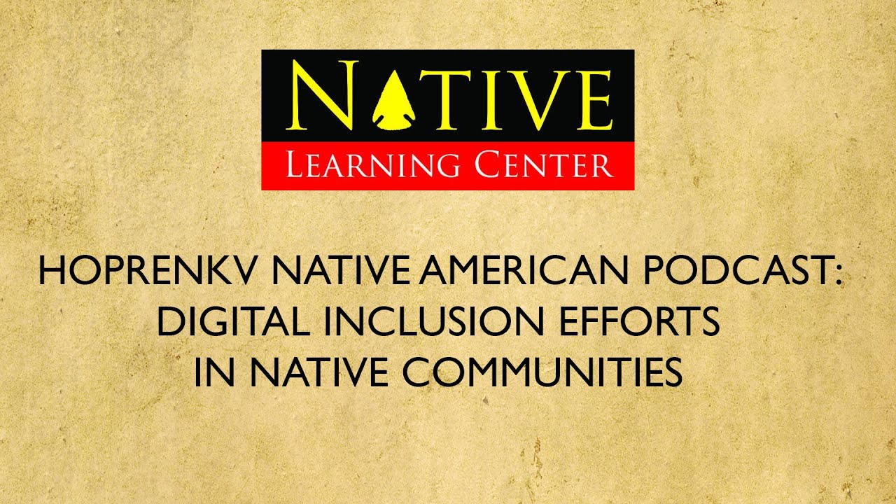 Digital Inclusion Efforts in Native Communities - YouTube