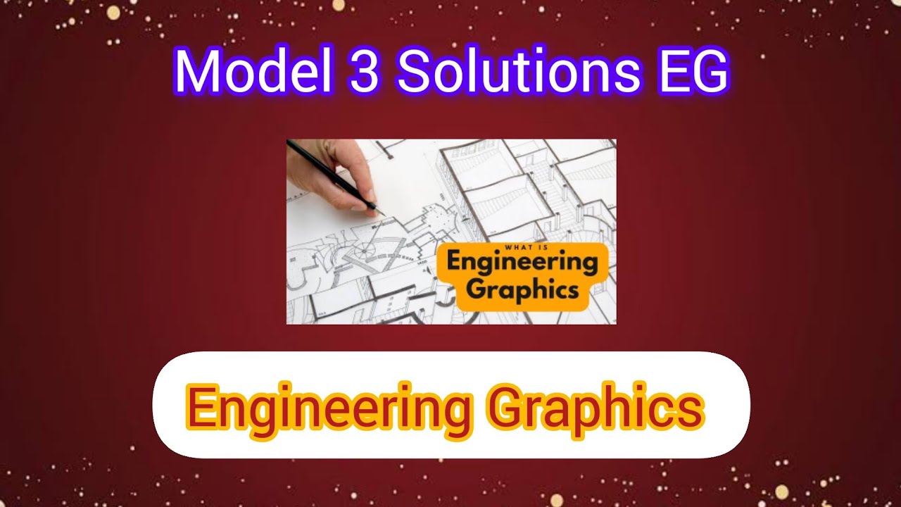 Model 3 EG Solutions | First Year Students | Engineering Graphics ...