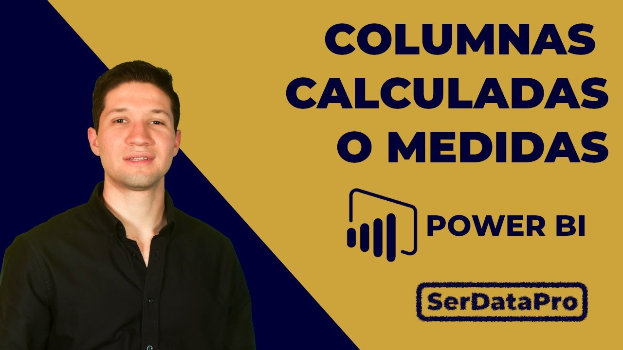 Columnas Calculadas vs Medidas – Entendiendo sus diferencias y cuál ...