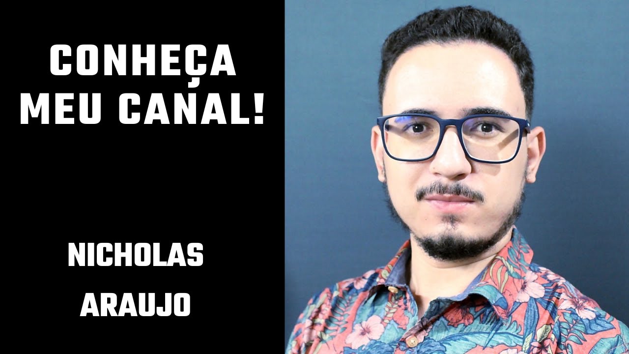 CONHEÇA MEU CANAL NO YOUTUBE | Nicholas Araujo - YouTube
