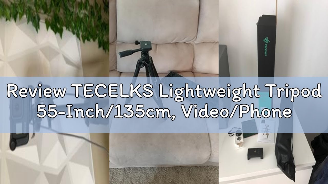 Review TECELKS Lightweight Tripod 55-Inch/135cm, Video/Phone/Light ...