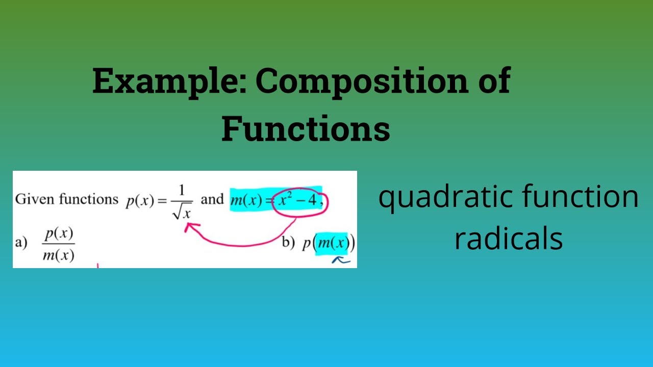 Example Composition of functions involves quadratic function and ...