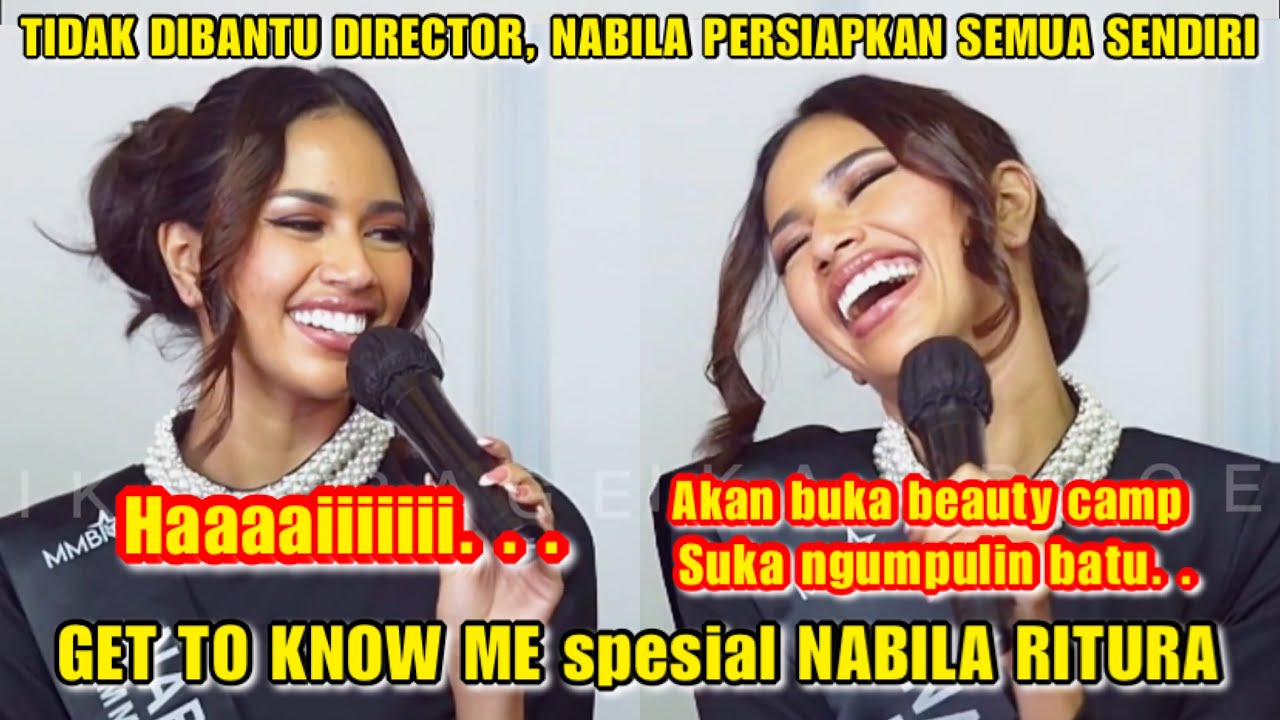 (Full Interview) Get To Know Me Nabila Ritura Miss Mega Bintang ...