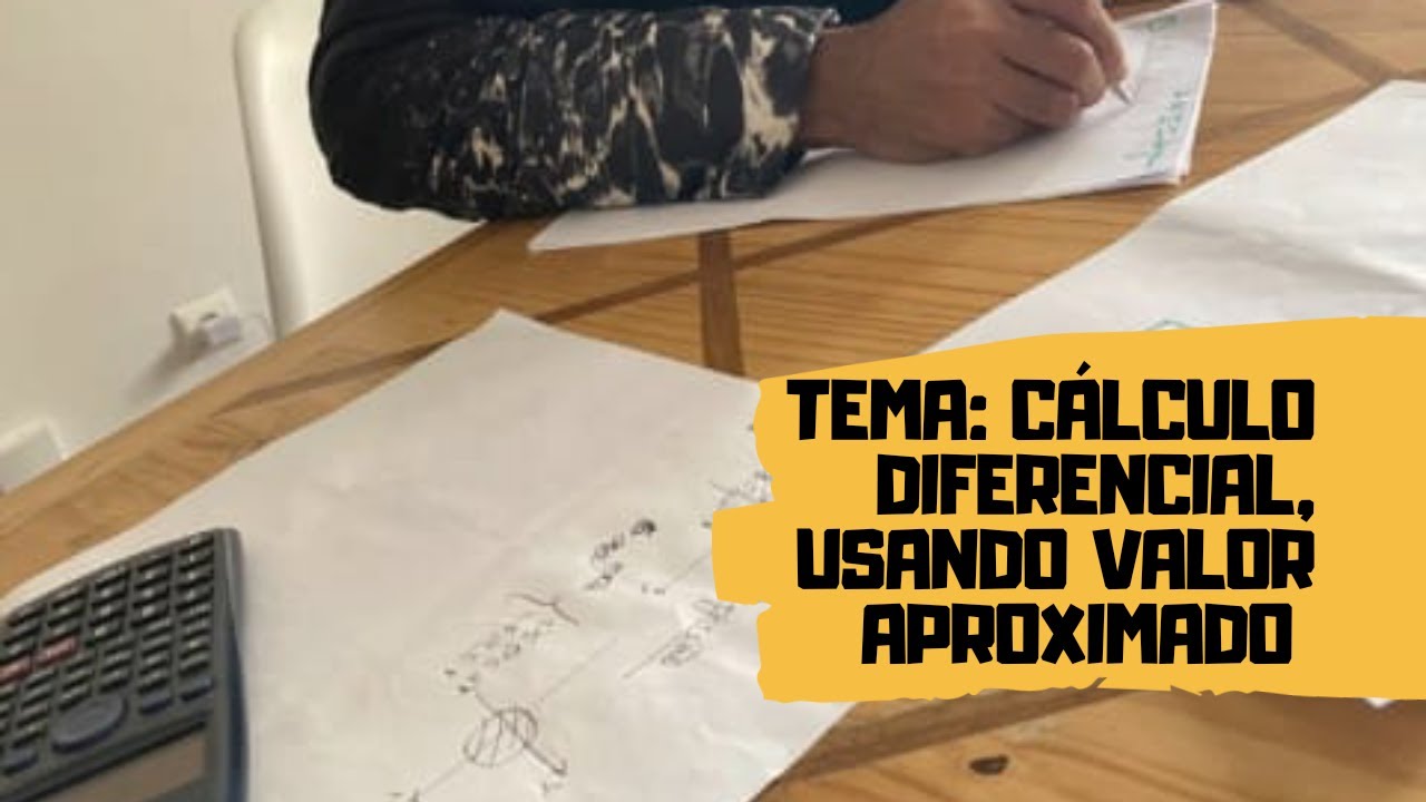 TEMA: CALCULO APROXIMADO, USANDO DIFERENCIAL - YouTube