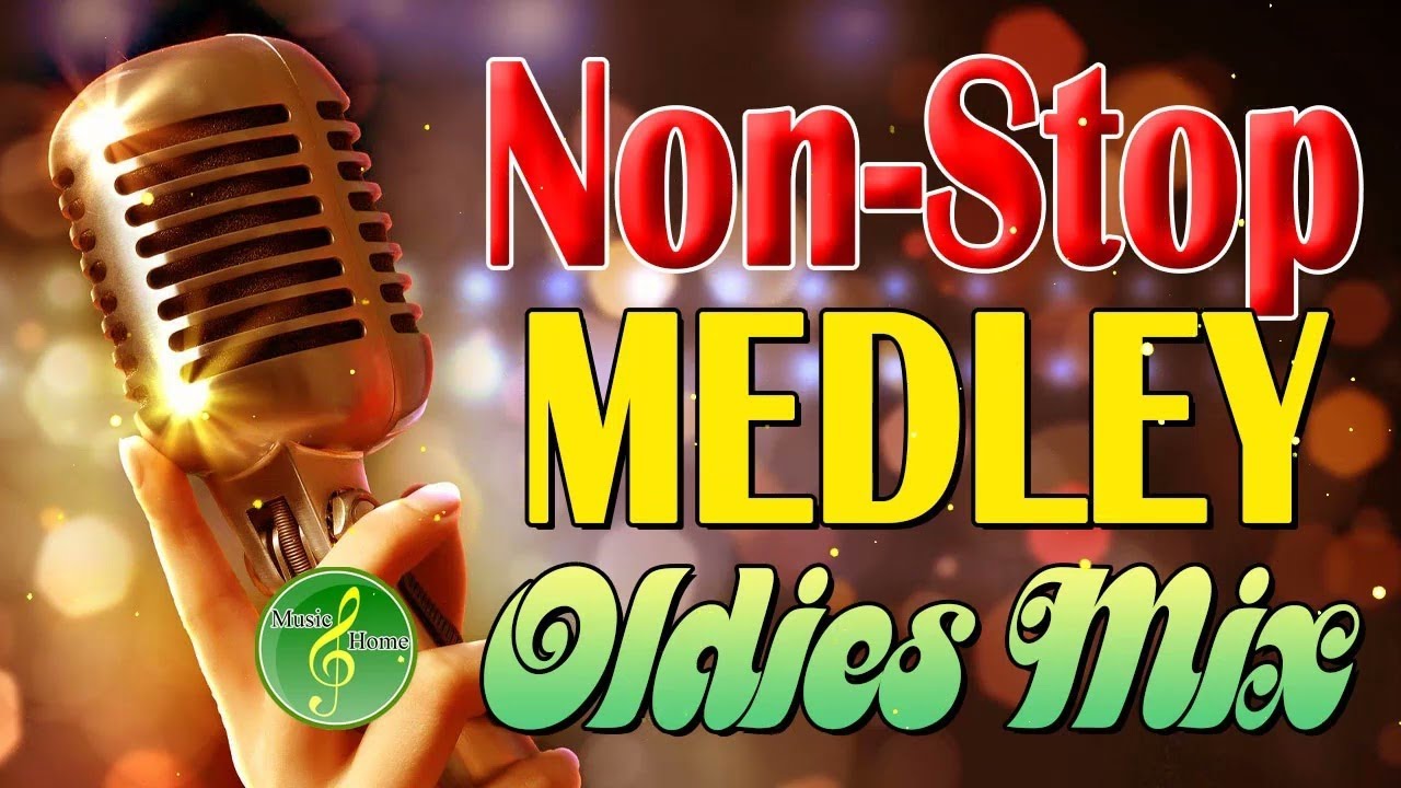 Non Stop Medley Oldies Songs Listen To Your Heart - Golden Oldies ...