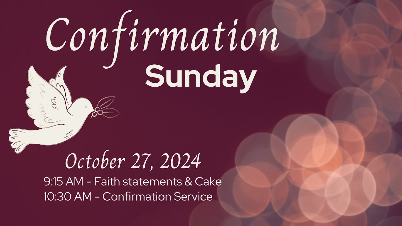 Confirmation Faith Statements - October 27, 2024 - YouTube