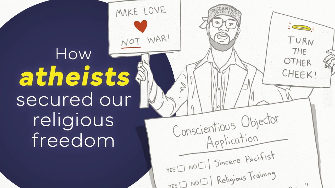 Conscientious Objectors (Atheists) and the First Amendment - YouTube
