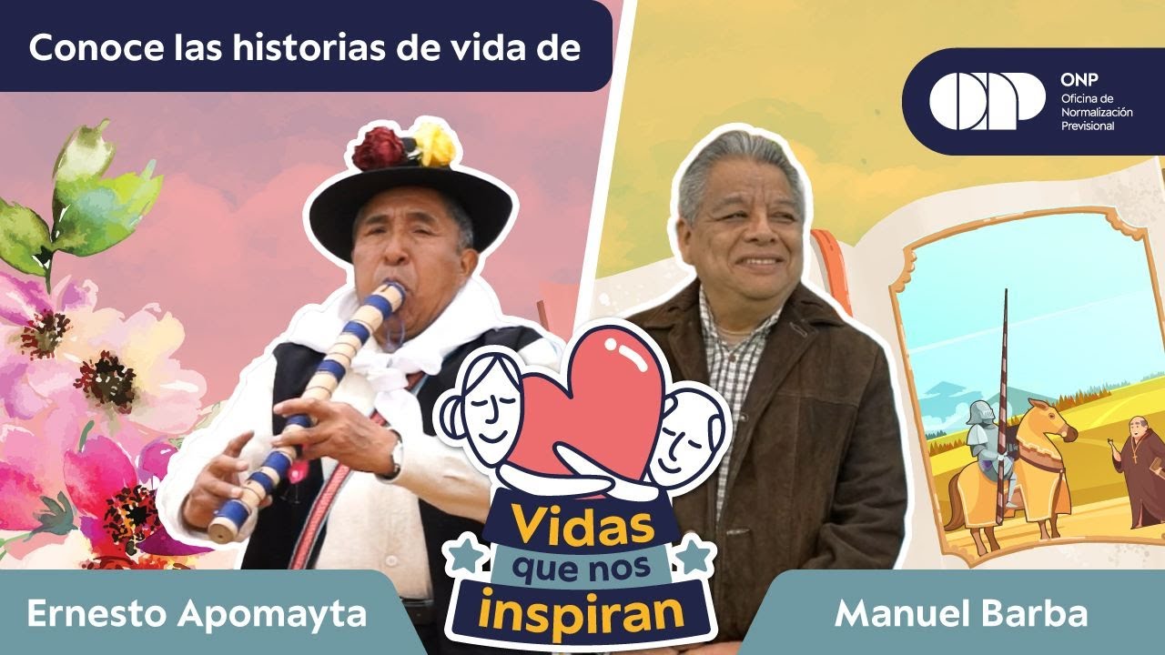 #VidasQueNosInspiran | Ernesto Apomayta y Manuel Barba- Tercer lugar 🏆 - YouTube