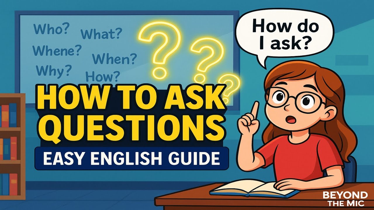 How to Ask Questions in English | Easy Question Formation Guide ...