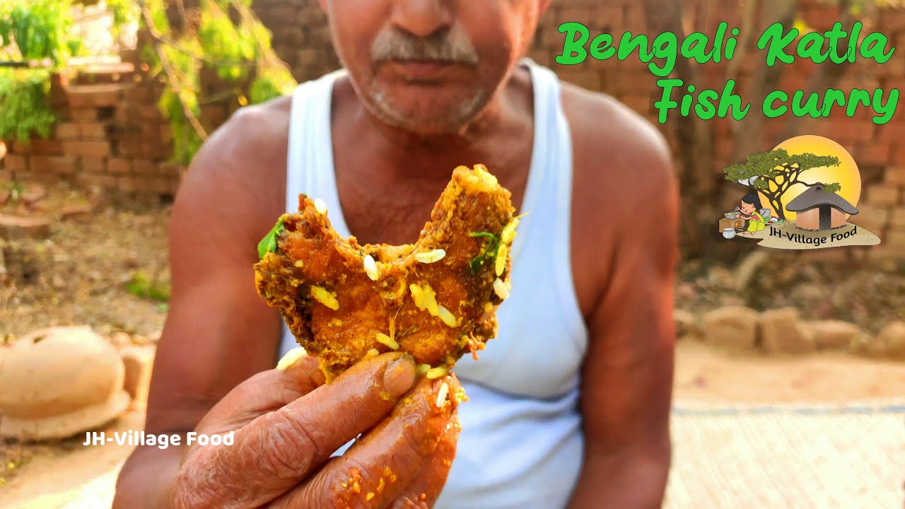 Big Katla Fish curry | Bengali style cooking deshi Katla Fish recipe ...